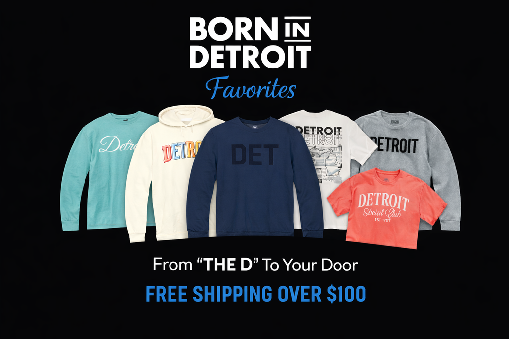 Born In Apparel – Born In Detroit